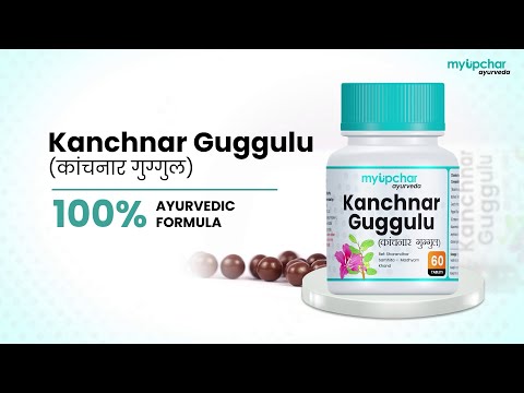 Kanchnar Guggulu Tablet Manage Thyroid Level – myUpchar Ayurveda